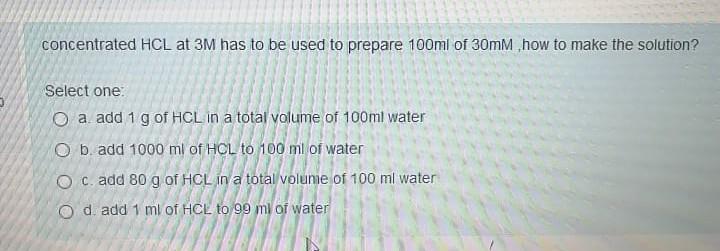 Solved concentrated HCL at 3M has to be used to prepare | Chegg.com