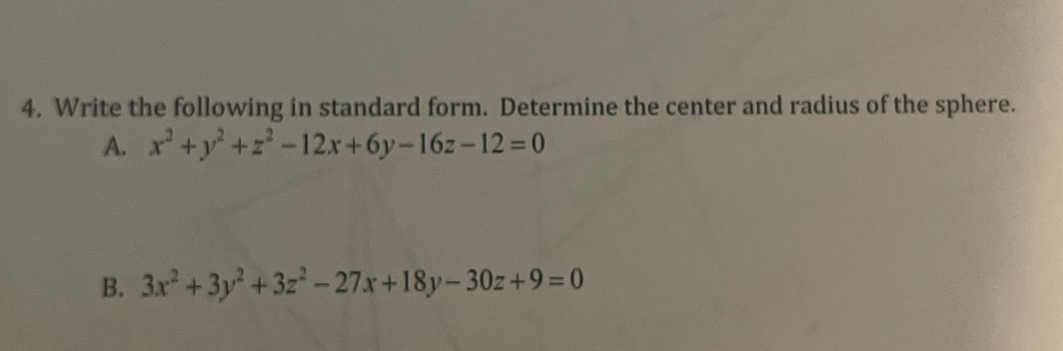 Solved Write the following in standard form. Determine the | Chegg.com