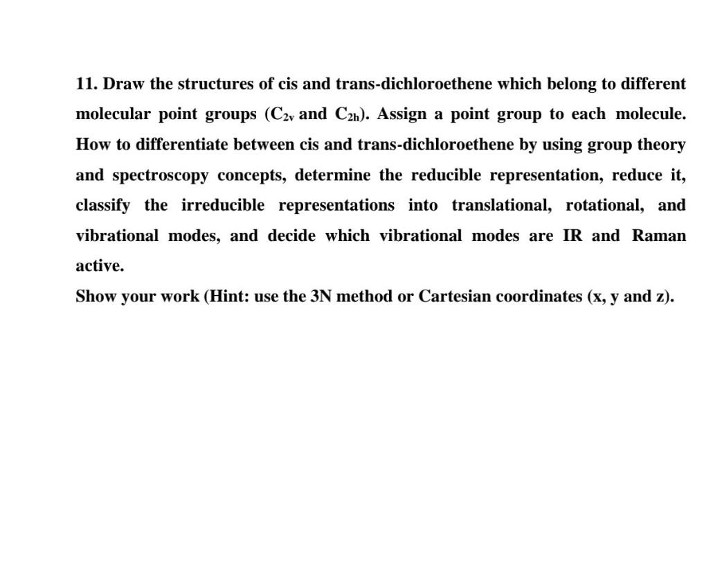 10.The character table for the D2h ﻿point group is | Chegg.com