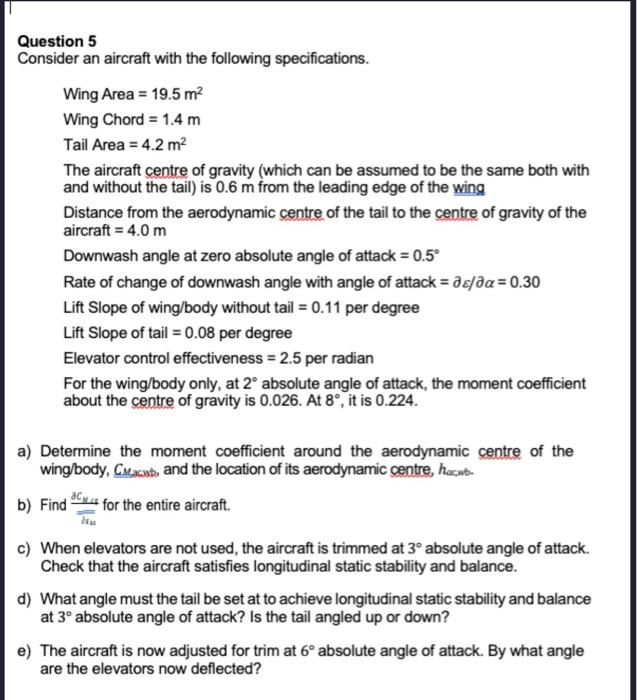Solved Question 5 Consider an aircraft with the following | Chegg.com