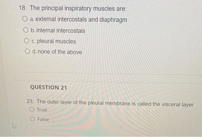 Solved 18. The principal inspiratory muscles are: a. | Chegg.com