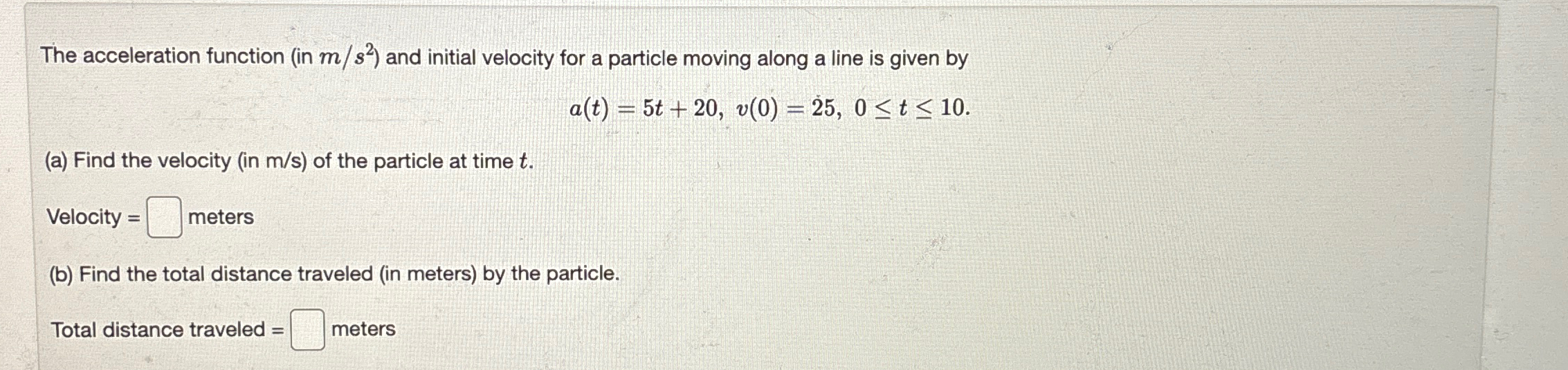 Solved The acceleration function (in ms2 ) ﻿and initial | Chegg.com
