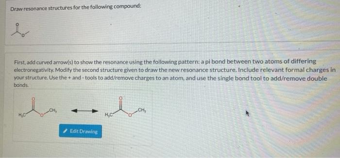 Solved Draw resonance structures for the following compound: | Chegg.com