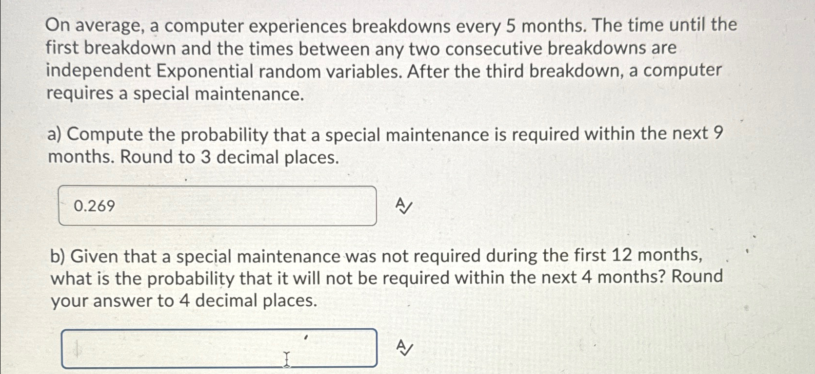 Solved On average, a computer experiences breakdowns every 5 | Chegg.com