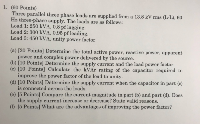 Solved 1. (60 Points) Three parallel three phase loads are | Chegg.com