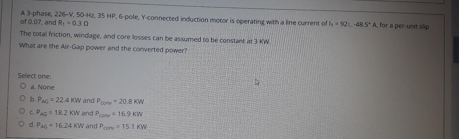 Solved A 3-phase, 226-V, 50 Hz, 35 HP, 6-pole, Y-connected | Chegg.com