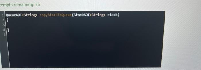 Solved X1018 Copy Stack To A Queue Use These Two Interfaces 9767