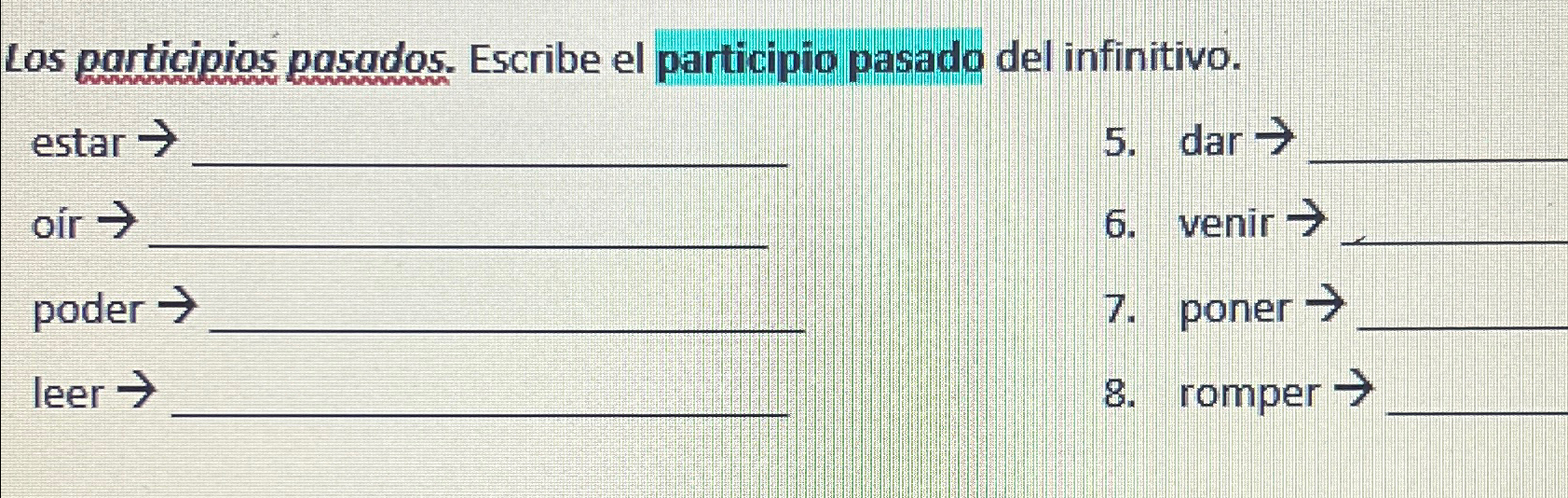Los particjpios pasados. Escribe el participio pasado | Chegg.com