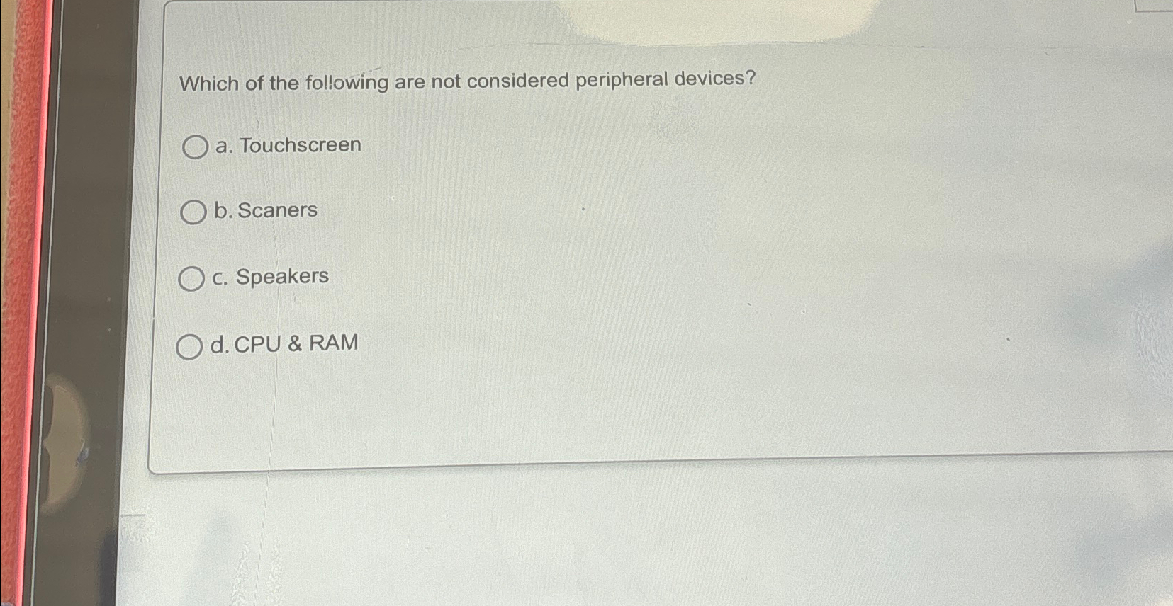 Solved Which of the following are not considered peripheral | Chegg.com