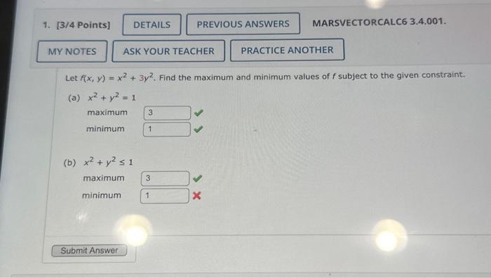Solved Let f(x,y)=x2+3y2. Find the maximum and minimum | Chegg.com