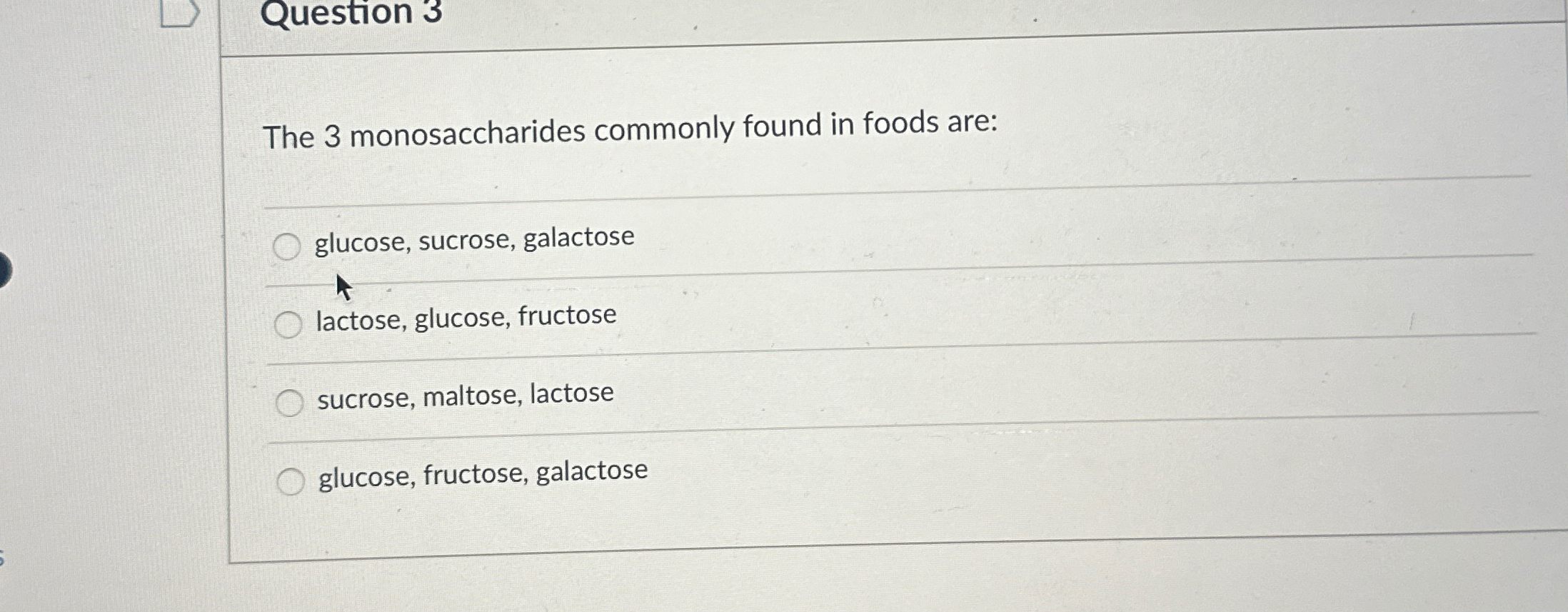 Solved Question 3The 3 monosaccharides commonly found in | Chegg.com Solved Question 3The 3 monosaccharides commonly found in | Chegg.com