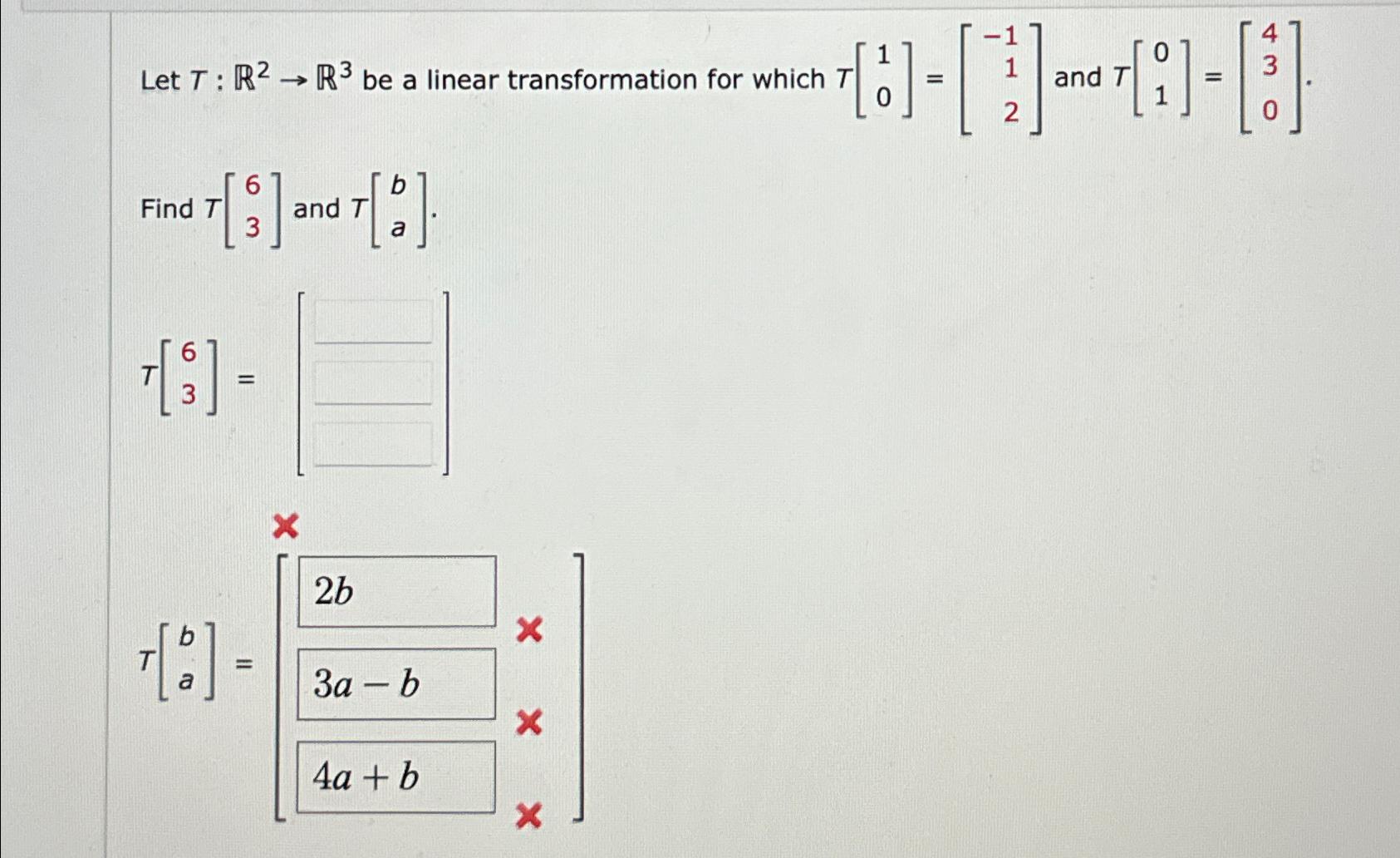 Solved Let T:R2→R3 ﻿be a linear transformation for which | Chegg.com