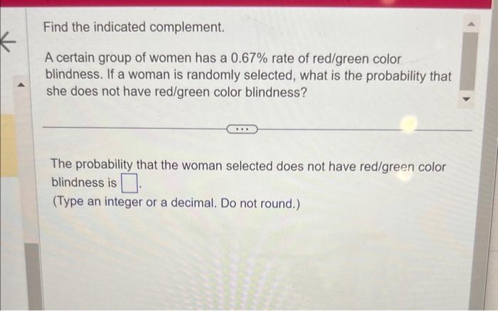 Solved Find the indicated complement. A certain group of | Chegg.com