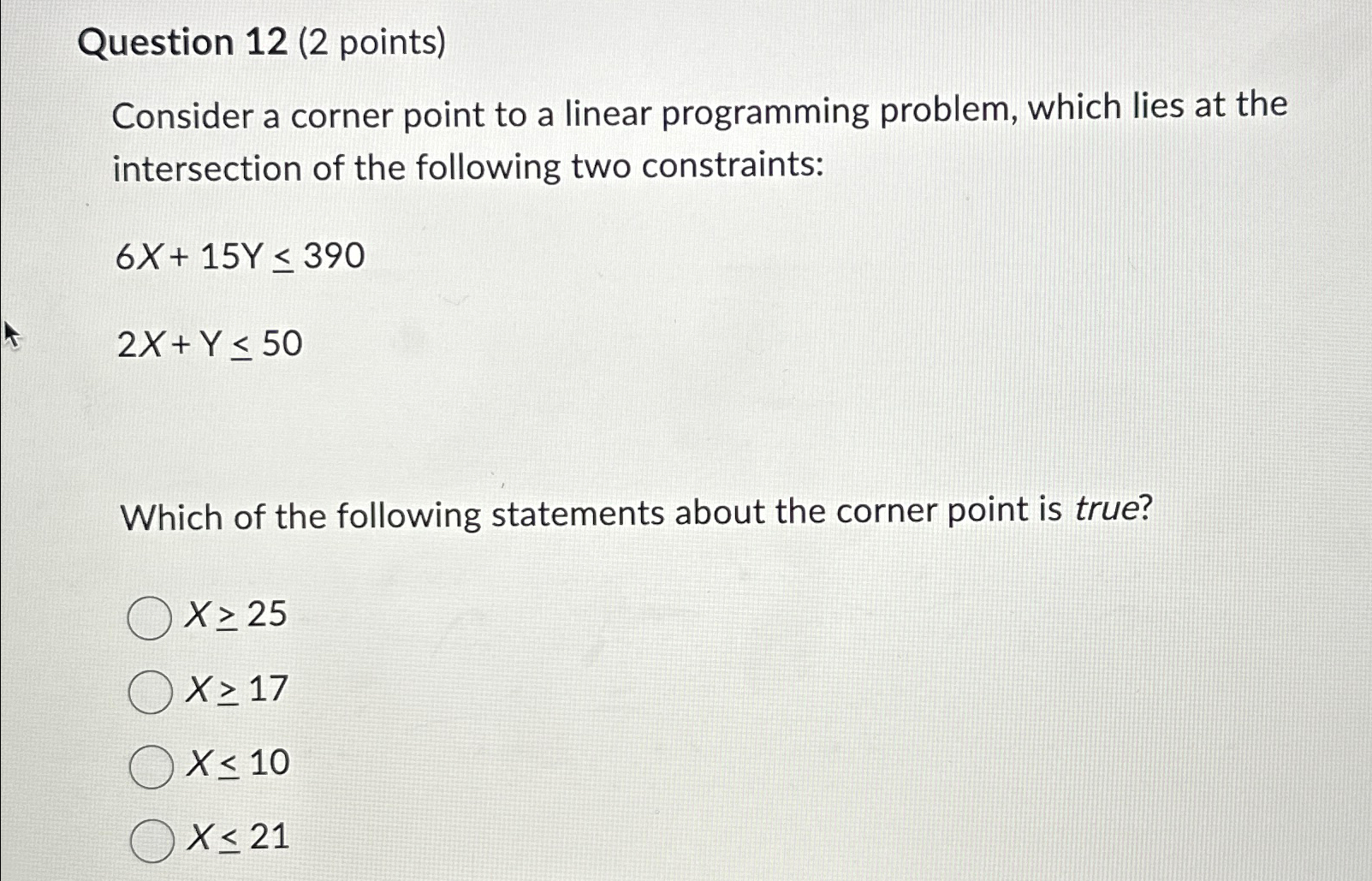 Solved Question 12 (2 ﻿points)Consider a corner point to a | Chegg.com
