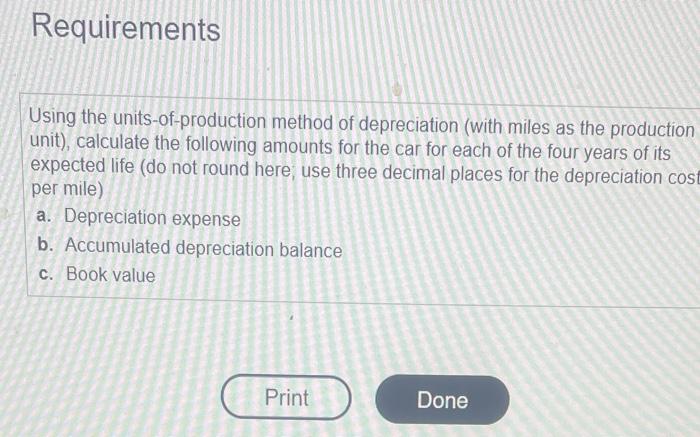 Solved Requirements Using the units-of-production method of | Chegg.com