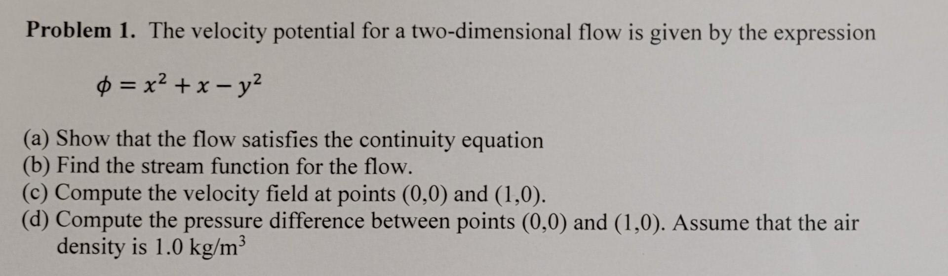 Solved Problem 1. The velocity potential for a | Chegg.com