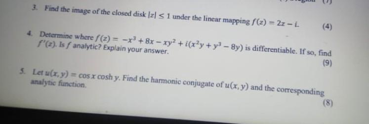 Solved 3. Find the image of the closed disk Izl s 1 under | Chegg.com