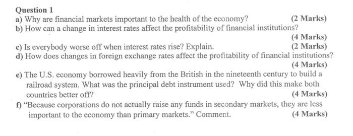 Solved Question 1 a) Why are financial markets important to | Chegg.com