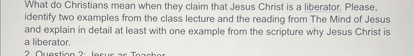 Solved What do Christians mean when they claim that Jesus | Chegg.com