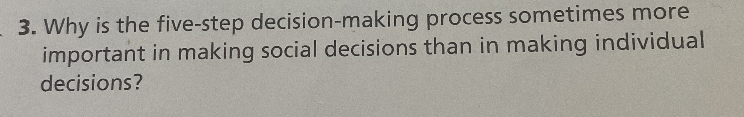 Solved Why is the five-step decision-making process | Chegg.com