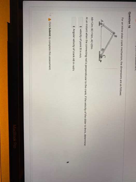 Solved BESTILLIL. Question 16 For an inline slider crank | Chegg.com