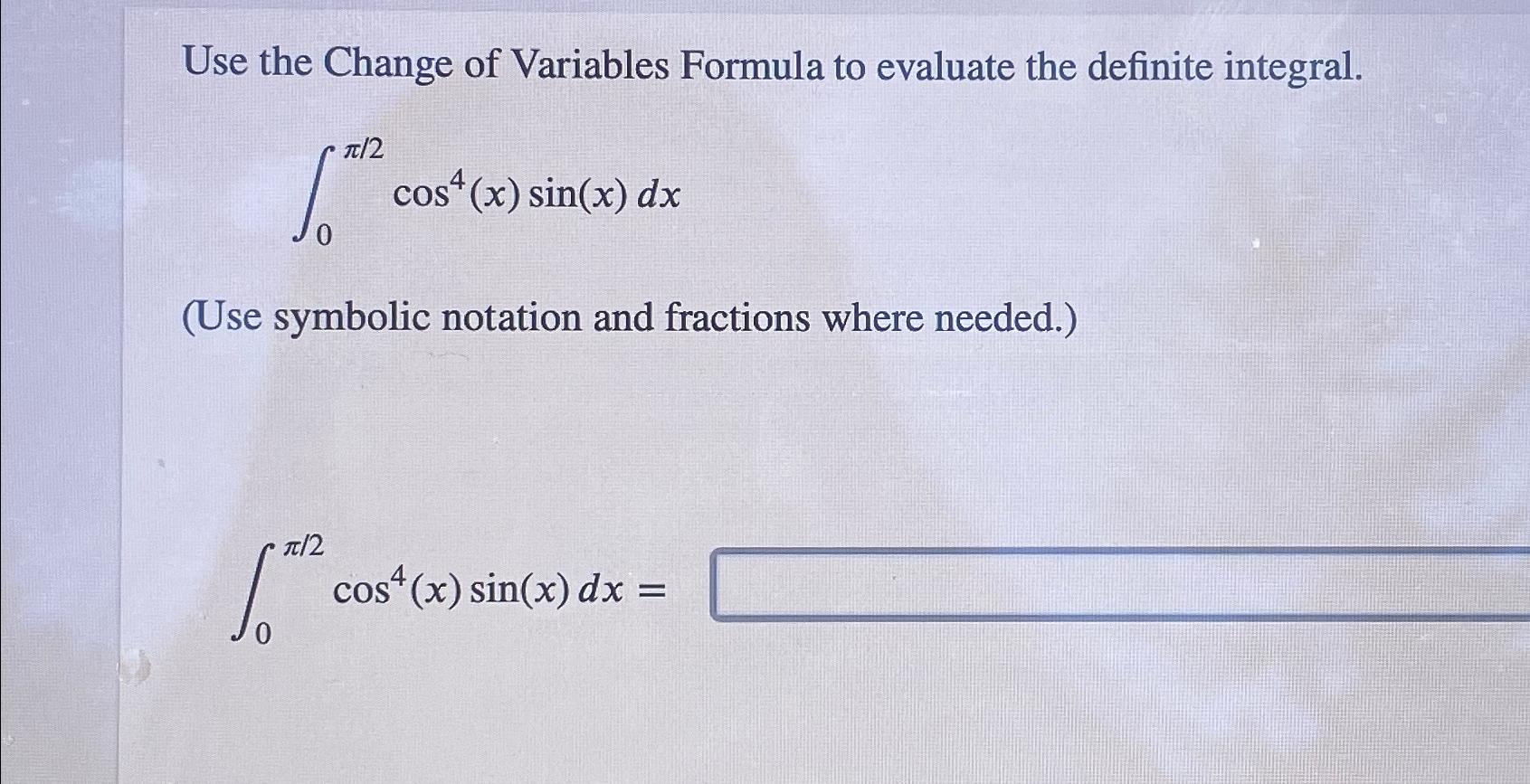 Solved Use the Change of Variables Formula to evaluate the | Chegg.com
