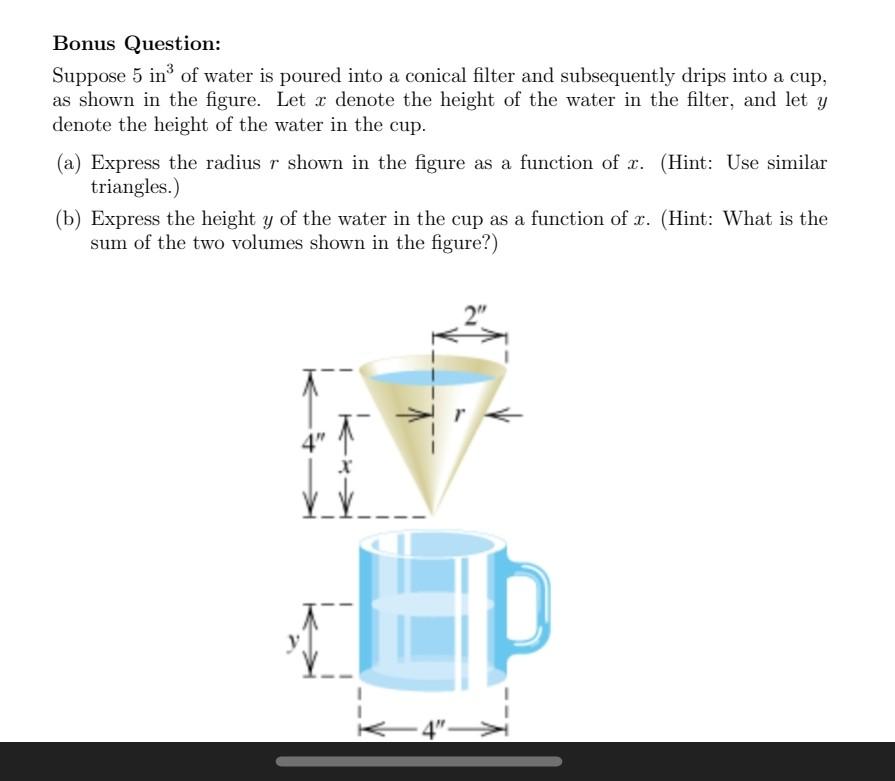 Solved Bonus Question: Suppose 5 in³ of water is poured into | Chegg.com