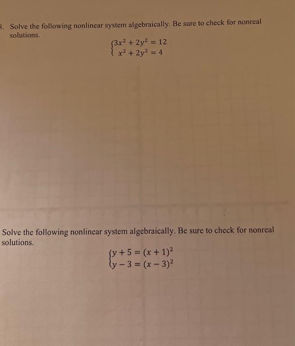 Solved Solve the following nonlinear system algebraically. | Chegg.com