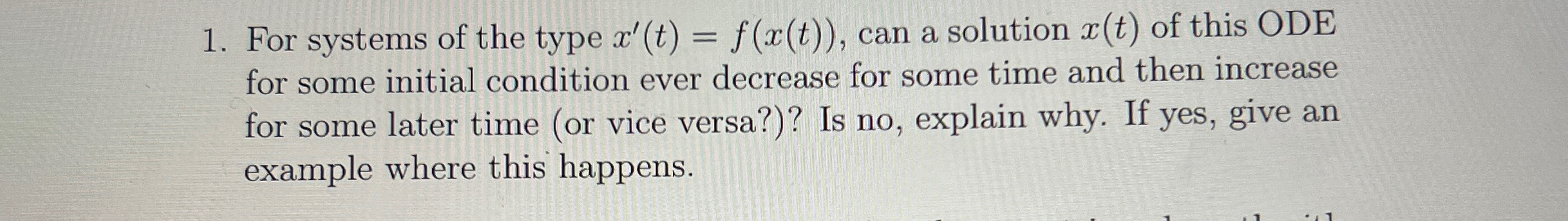 Solved For systems of the type x'(t)=f(x(t)), ﻿can a | Chegg.com