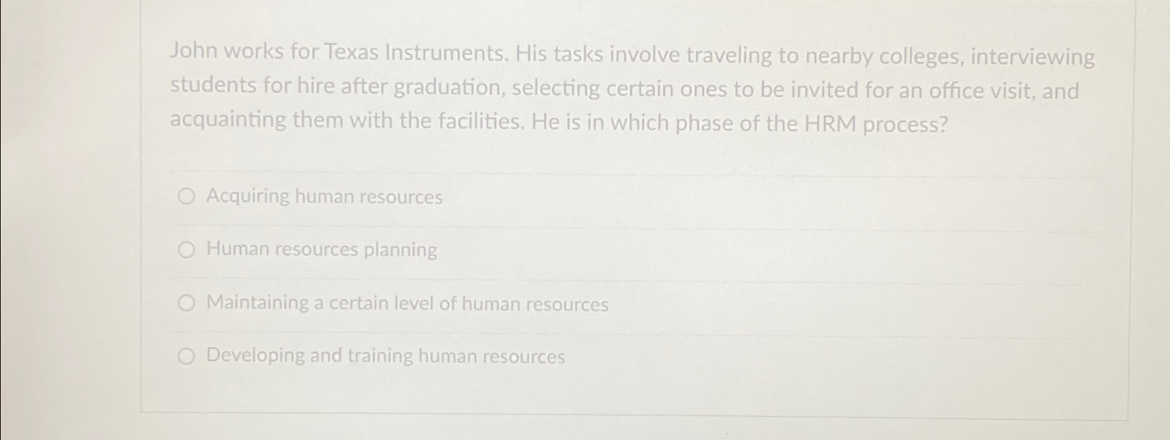 Solved John works for Texas Instruments. His tasks involve | Chegg.com