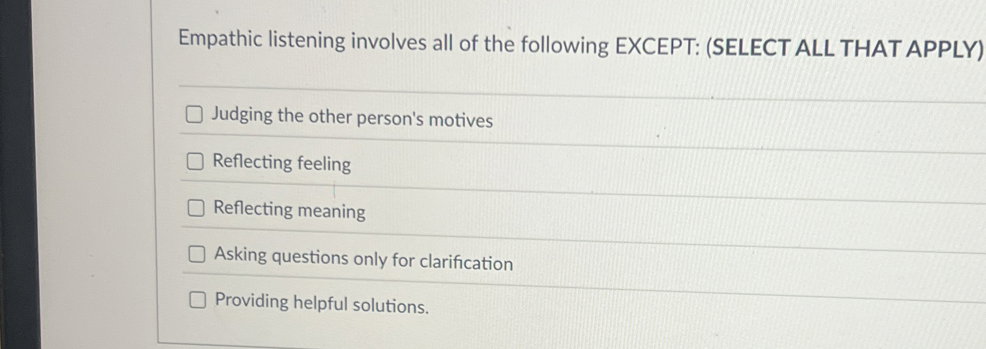 Solved Empathic listening involves all of the following | Chegg.com