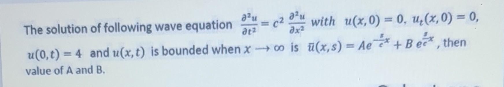 Solved The solution of following wave equation | Chegg.com