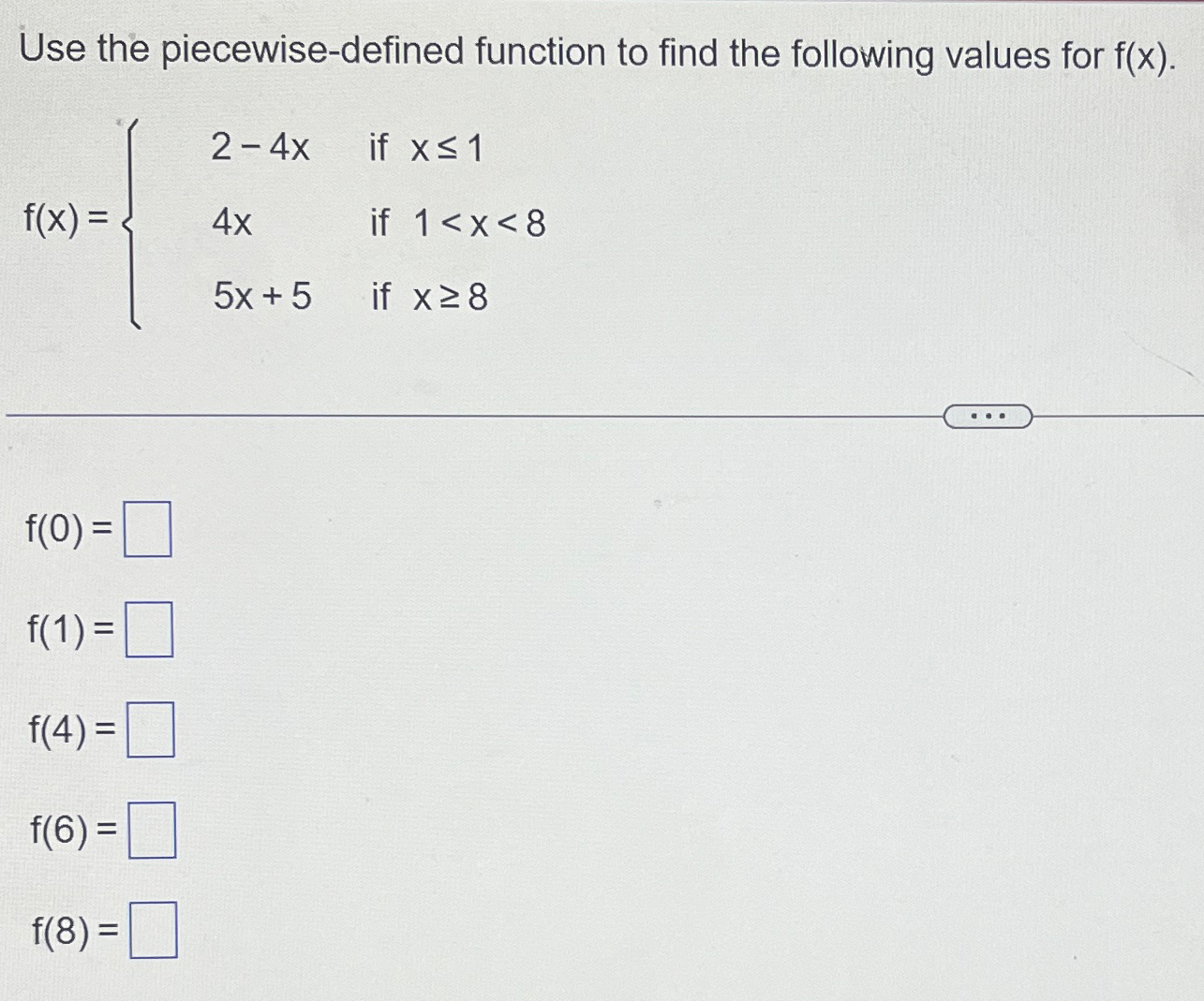 Solved Use the piecewise-defined function to find the | Chegg.com