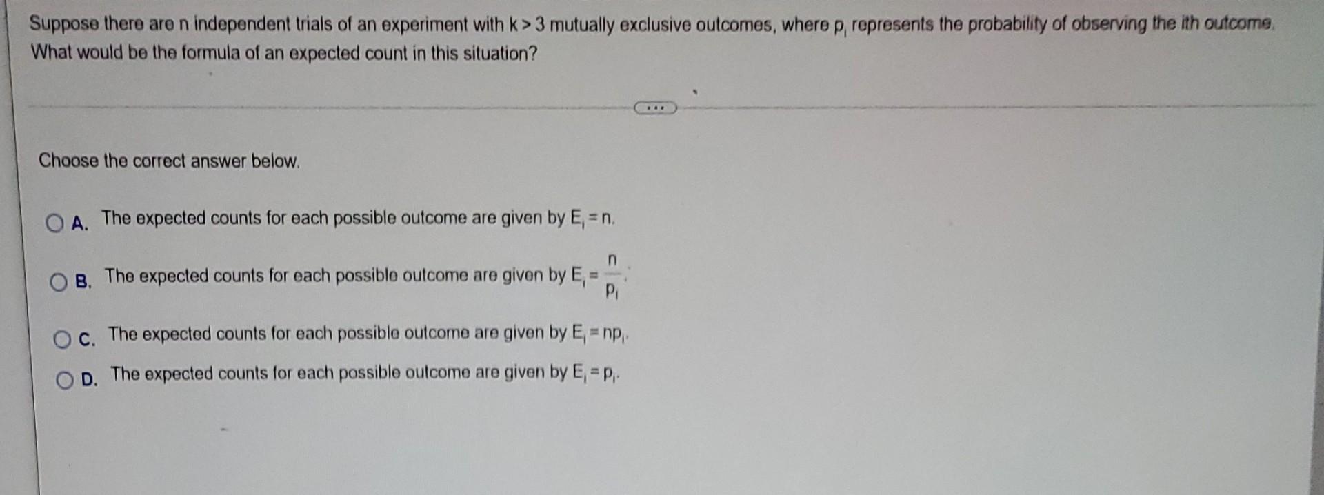 Solved Suppose there are n independent trials of an | Chegg.com