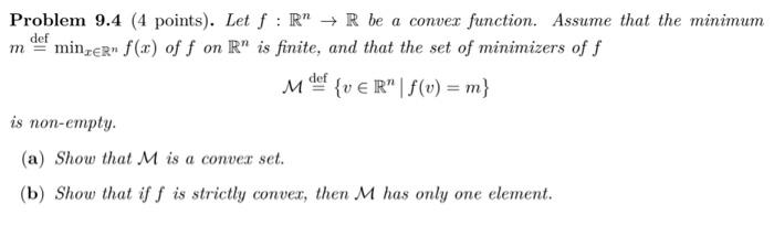 Solved Problem 9.4 (4 points). Let f:Rn→R be a convex | Chegg.com