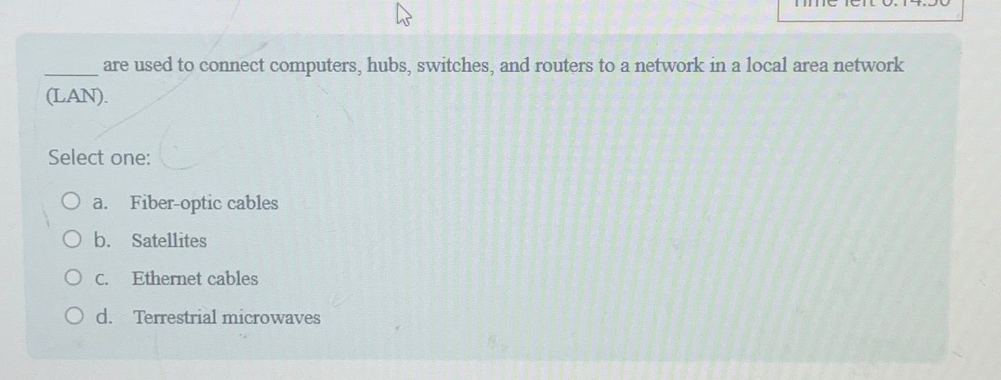 Solved are used to connect computers, hubs, switches, and | Chegg.com