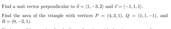 Solved Find a unit vector perpendicular to u= 1,−3,2 and | Chegg.com
