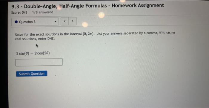 Solved 9.3 - Double-Angle, Half-Angle Formulas - Homework | Chegg.com