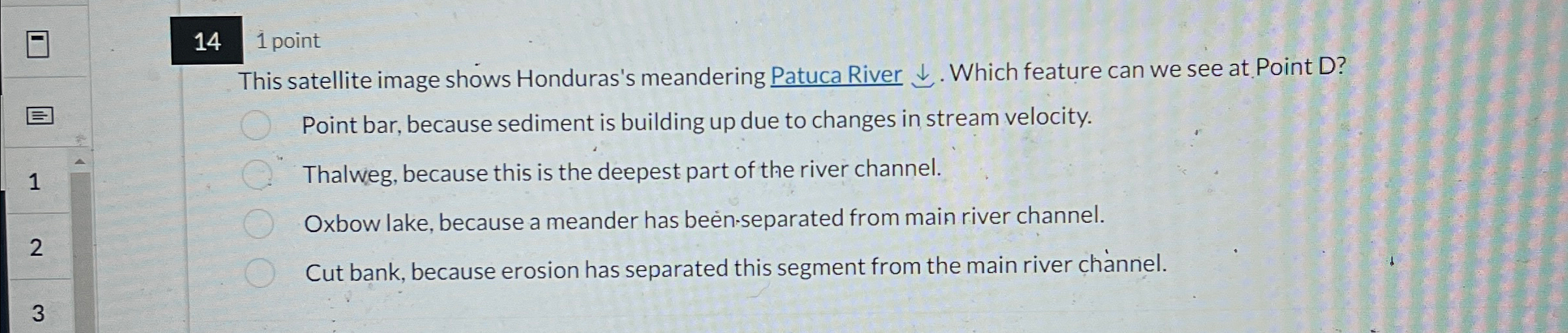 Solved 14 1 ﻿pointThis satellite image shows Honduras's | Chegg.com