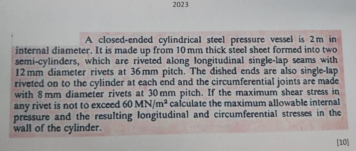 Solved A closed-ended cylindrical steel pressure vessel is 2 | Chegg.com