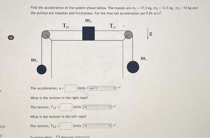 Solved S ase y 11 Find the acceleration of the system shown | Chegg.com