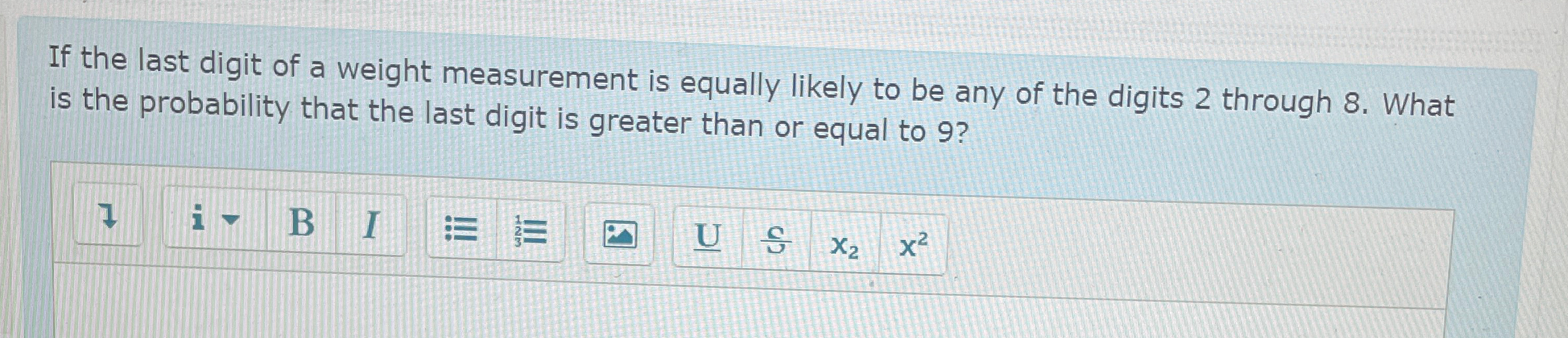 Solved If the last digit of a weight measurement is equally | Chegg.com
