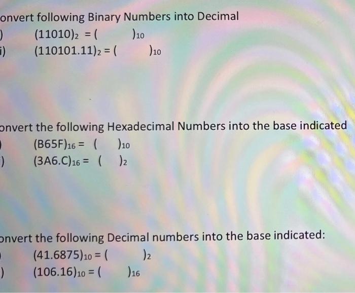Solved Onvert Following Binary Numbers Into Decimal 