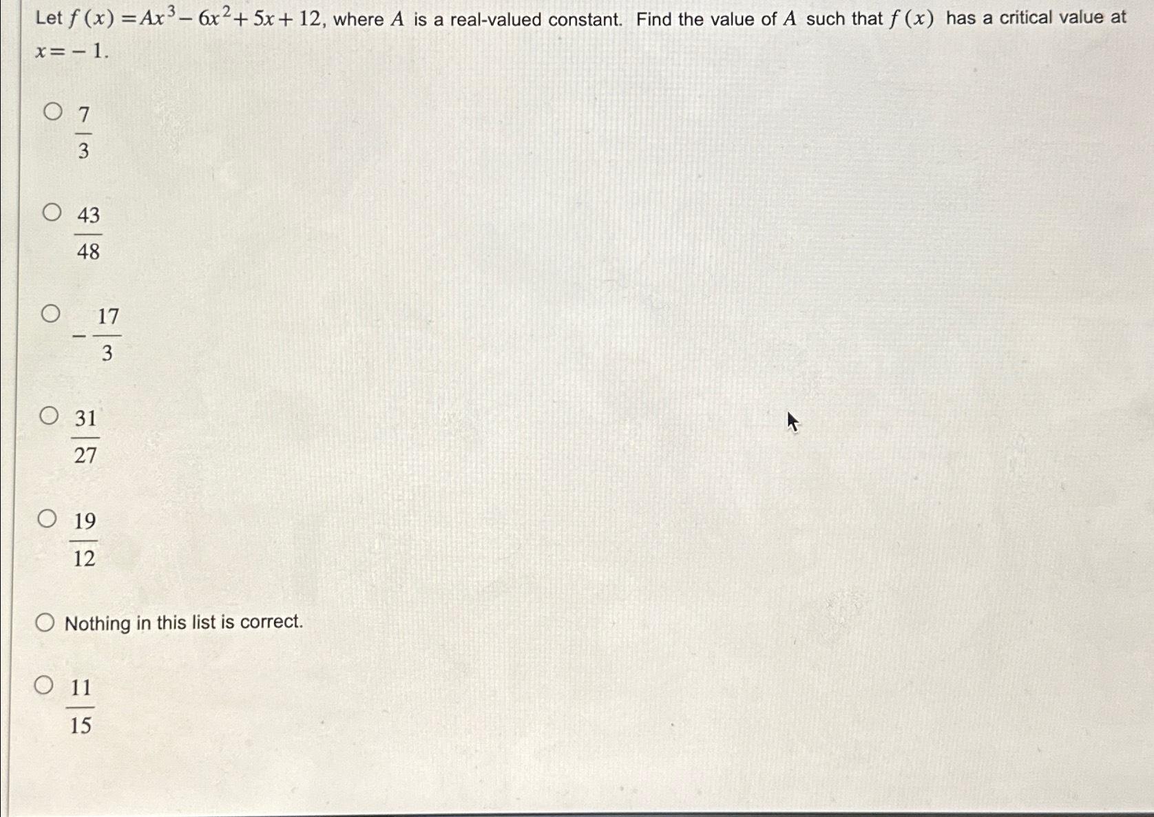 Solved Let f(x)=Ax3-6x2+5x+12, ﻿where A ﻿is a real-valued | Chegg.com