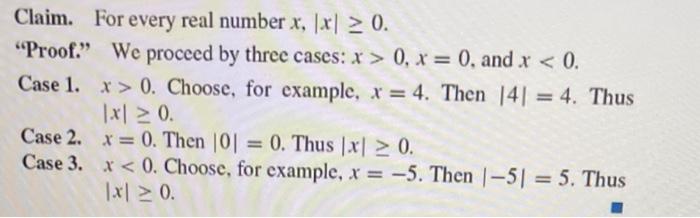 Solved Claim. For every real number x,∣x∣≥0. "Proof." We | Chegg.com