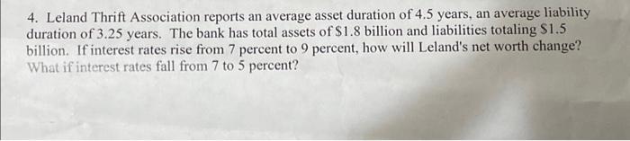 Solved 4. Leland Thrift Association reports an average asset | Chegg.com