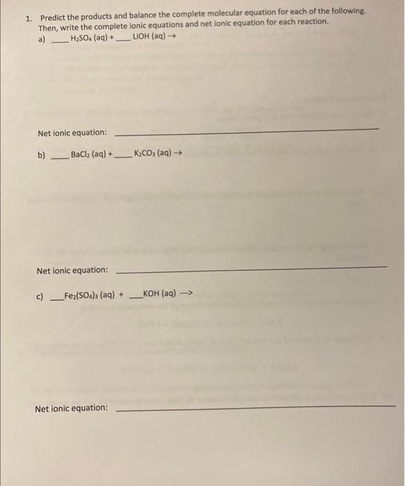 Solved 1. Predict the products and balance the complete | Chegg.com