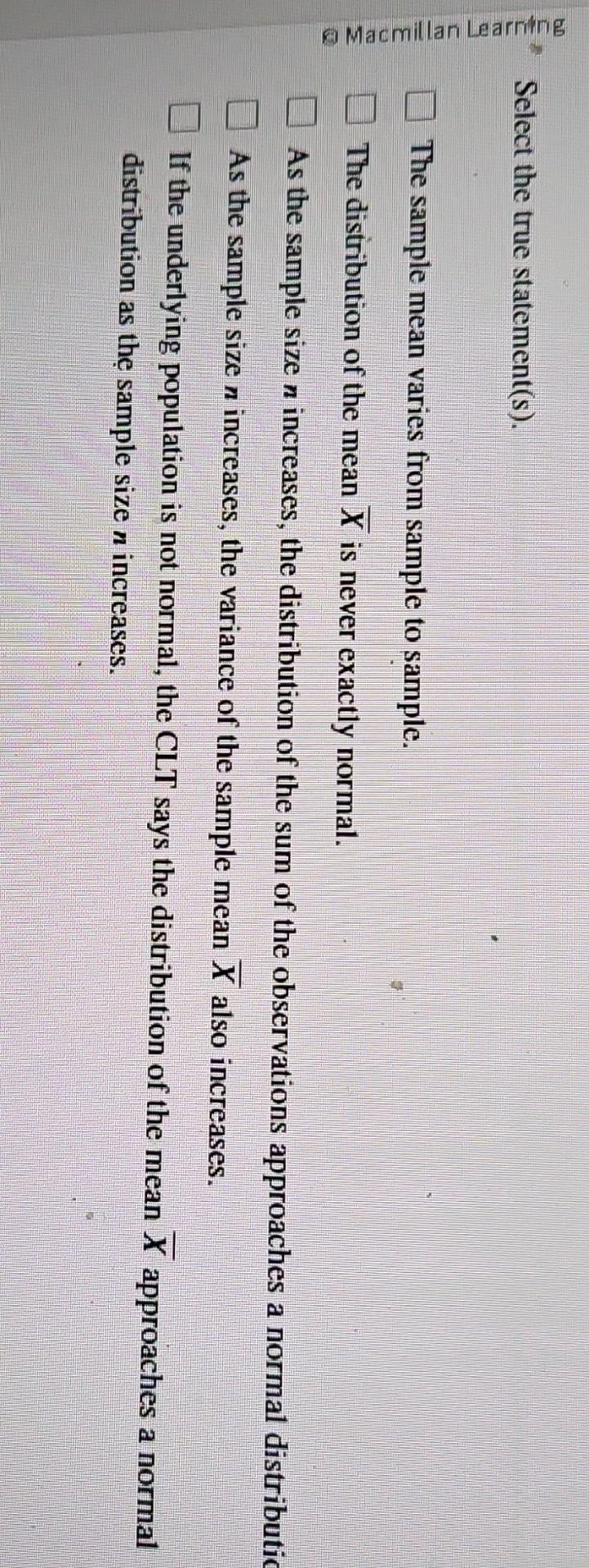 Solved Select the true statement(s). The sample mean varies | Chegg.com