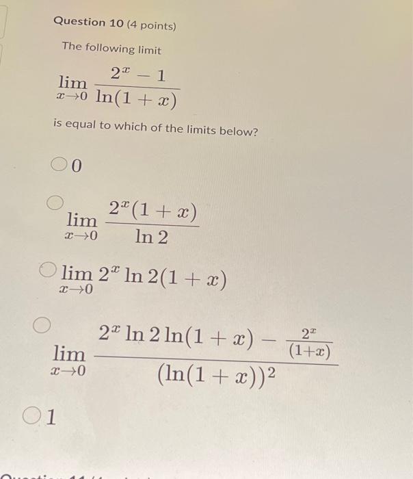 Solved Question 10 (4 points) The following limit 2x 1 lim | Chegg.com