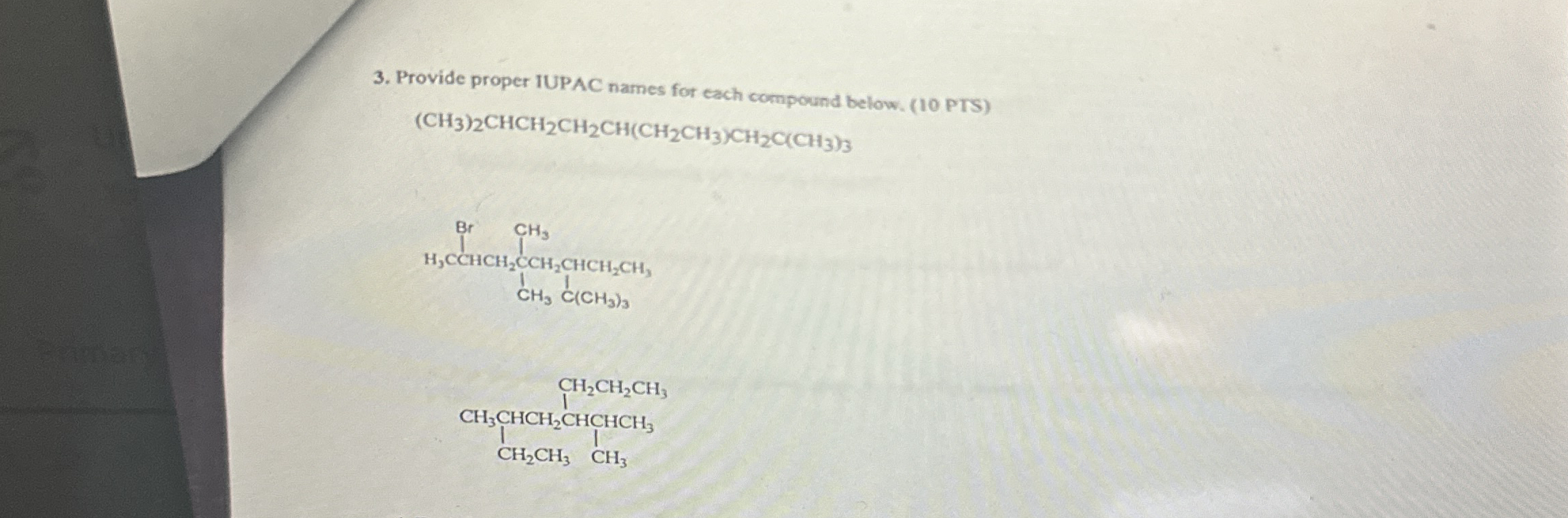Solved Provide proper IUPAC names for each compound below. | Chegg.com